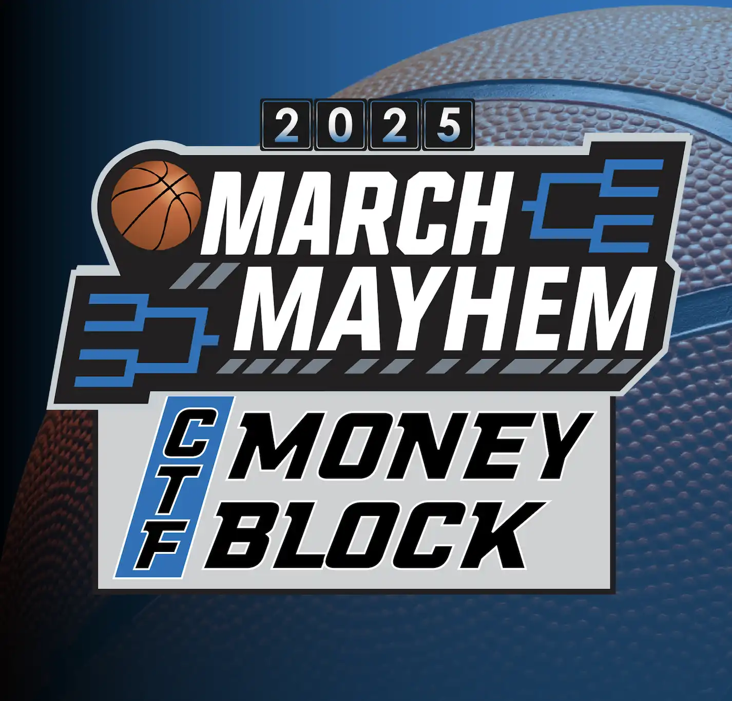 2025 March Mayhem Money Block - Clear Thoughts Foundation